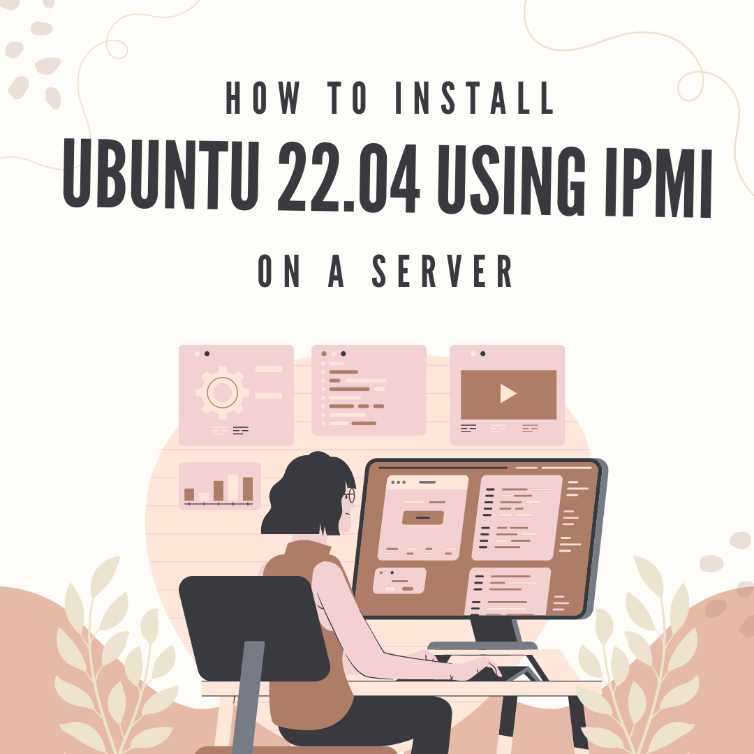 How To Install Ubuntu 2204 Using Ipmi On A Server Digirdp Secure